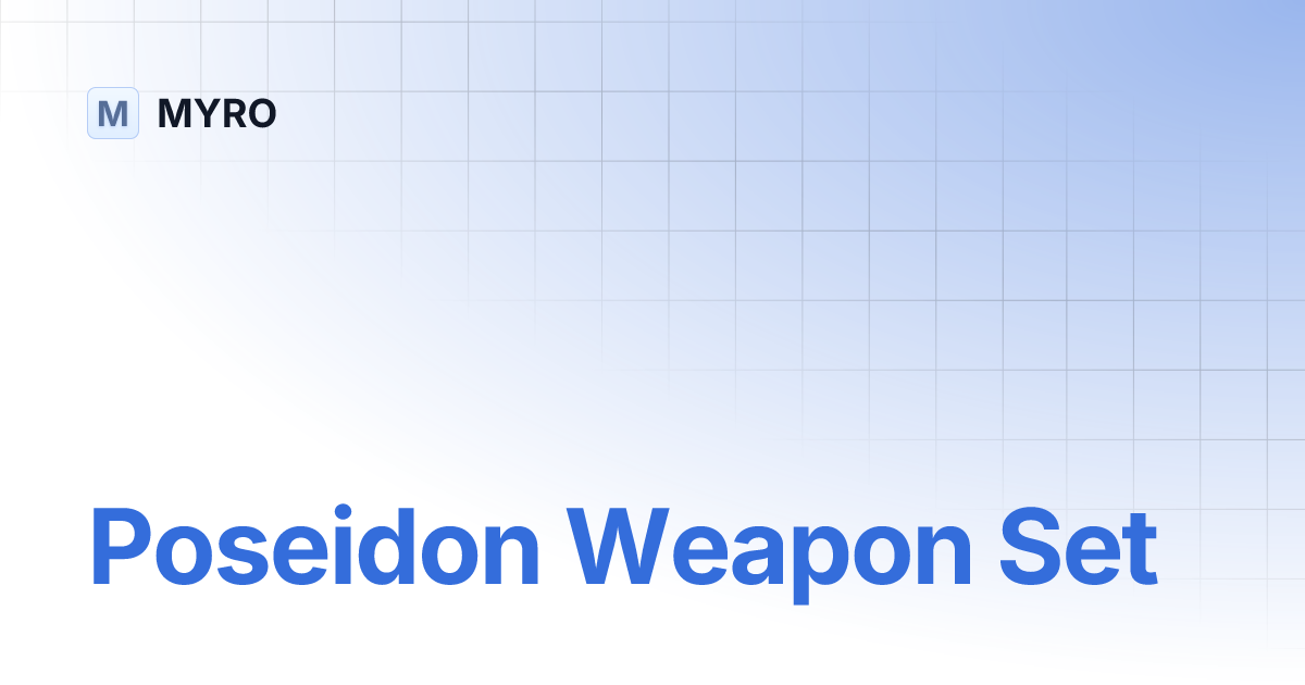 Poseidon Weapon Set | MYRO