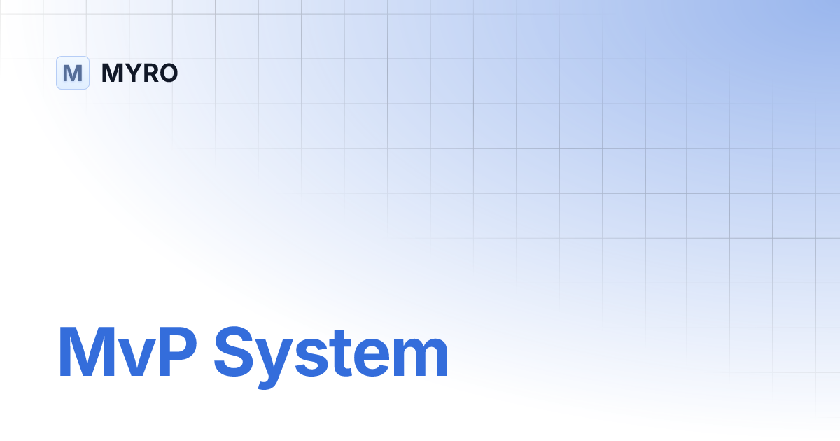 MvP System | MYRO